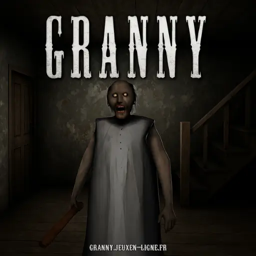 Granny En Ligne Gratuit Jeu D horreur Et D vasion Granny En Ligne Gratuit Jeu D horreur Et D vasion